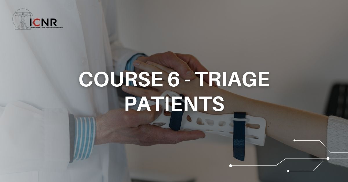 Course 6 Triage Patients - ICNR